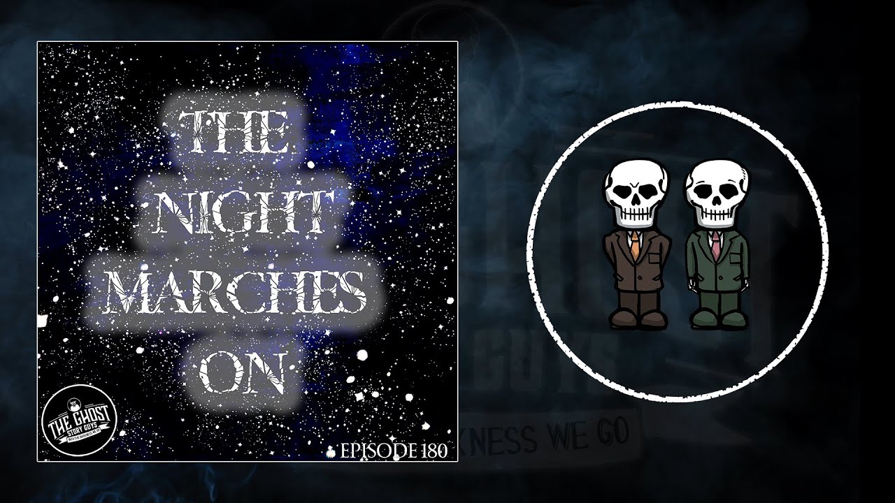 The Night Marches On - YouTube