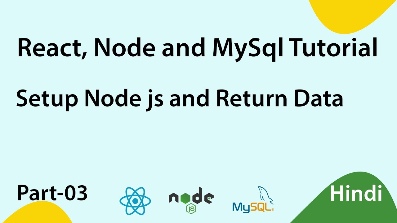 Setup Node Rest Api And Return Data React Node And Mysql Tutorial 0819