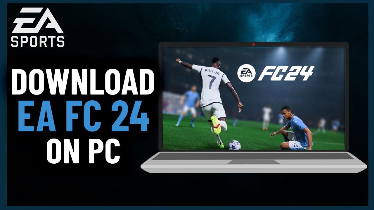 How to Download EA Sports FC 24 On PC - Full Guide (2024) - YouTube
