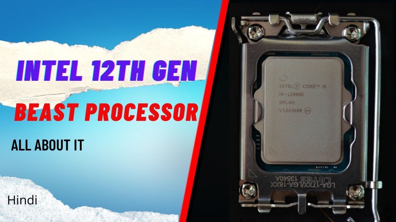 Intel 12th Gen Launched | All about 12th Gen Processor | Price, Spec ...