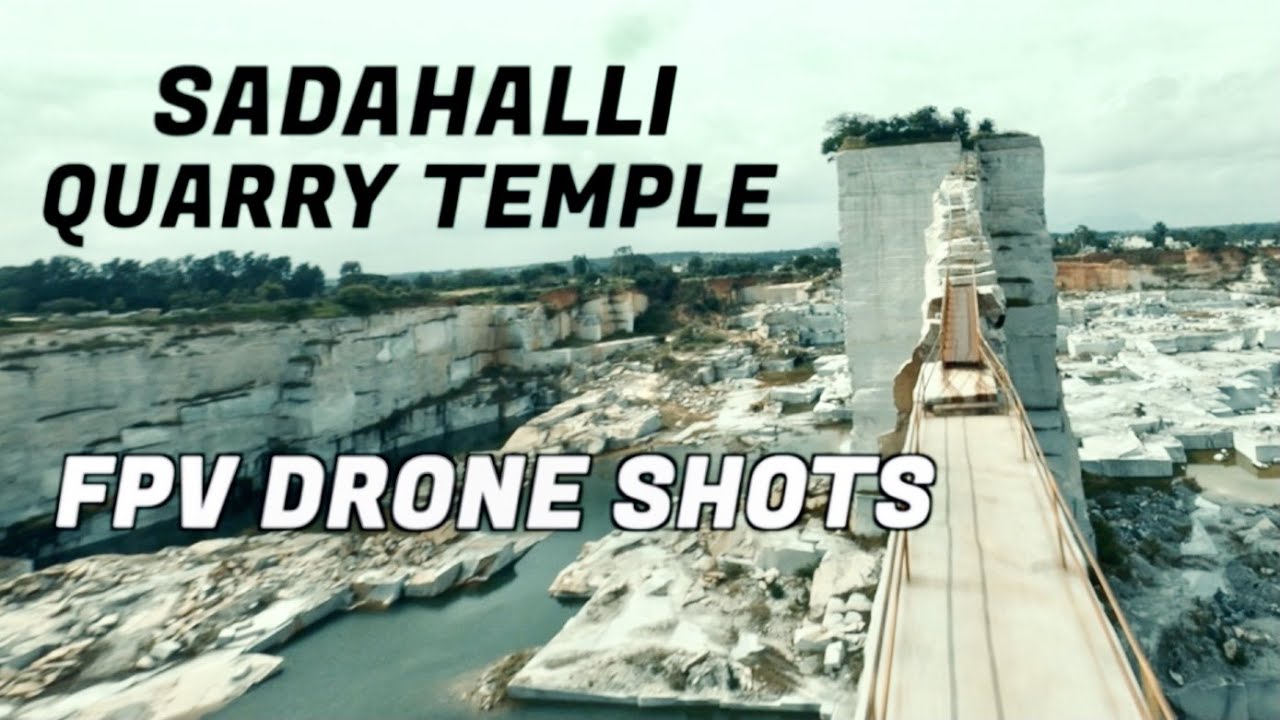 Sadahalli Quarry Temple | Karnataka | FPV Drone Aerials | Drone Shots ...