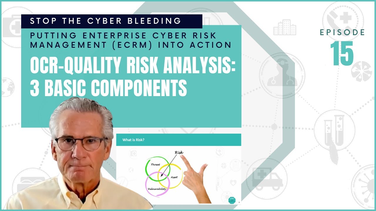 Episode 15: OCR-Quality Risk Analysis-3 Basic Components | Putting ECRM ...