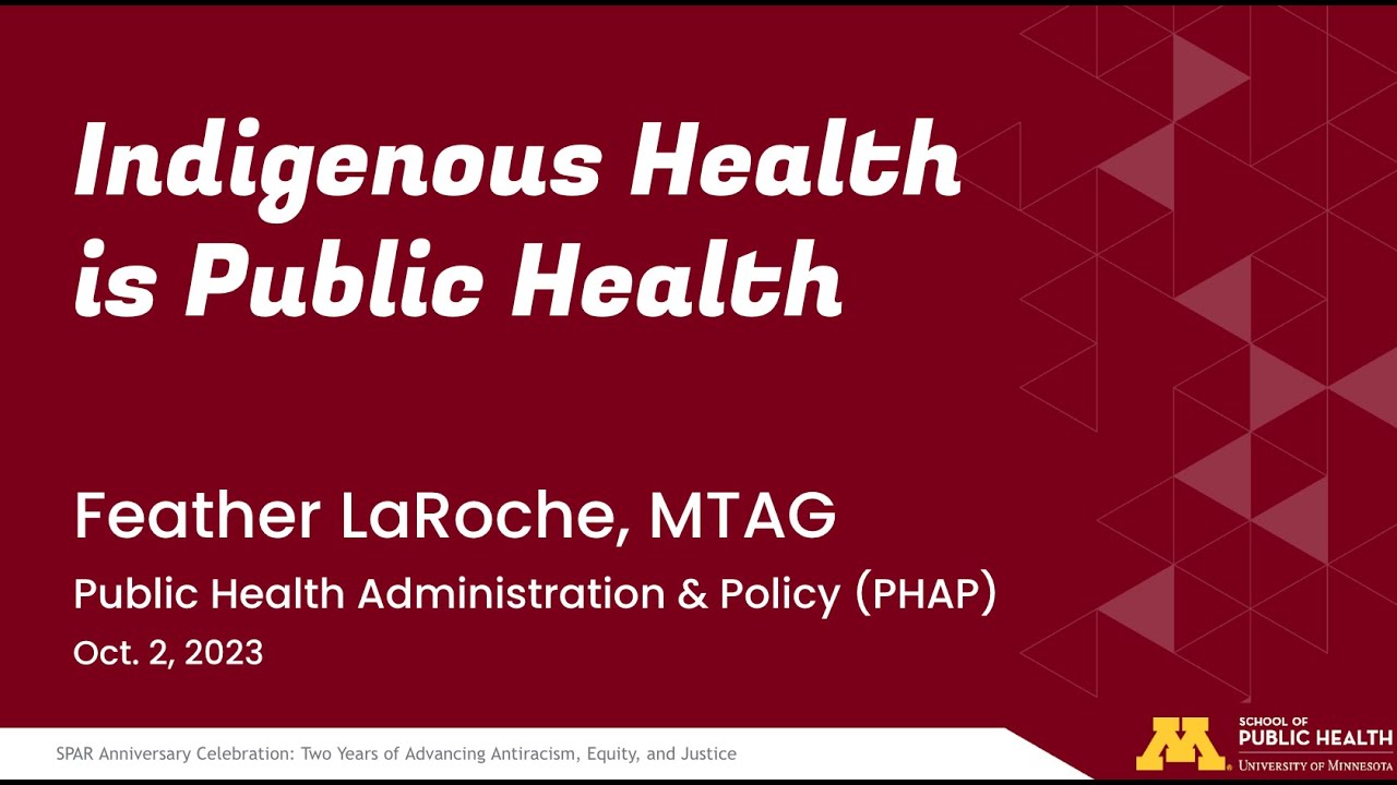 Indigenous health is public health | Feather LaRoche - YouTube