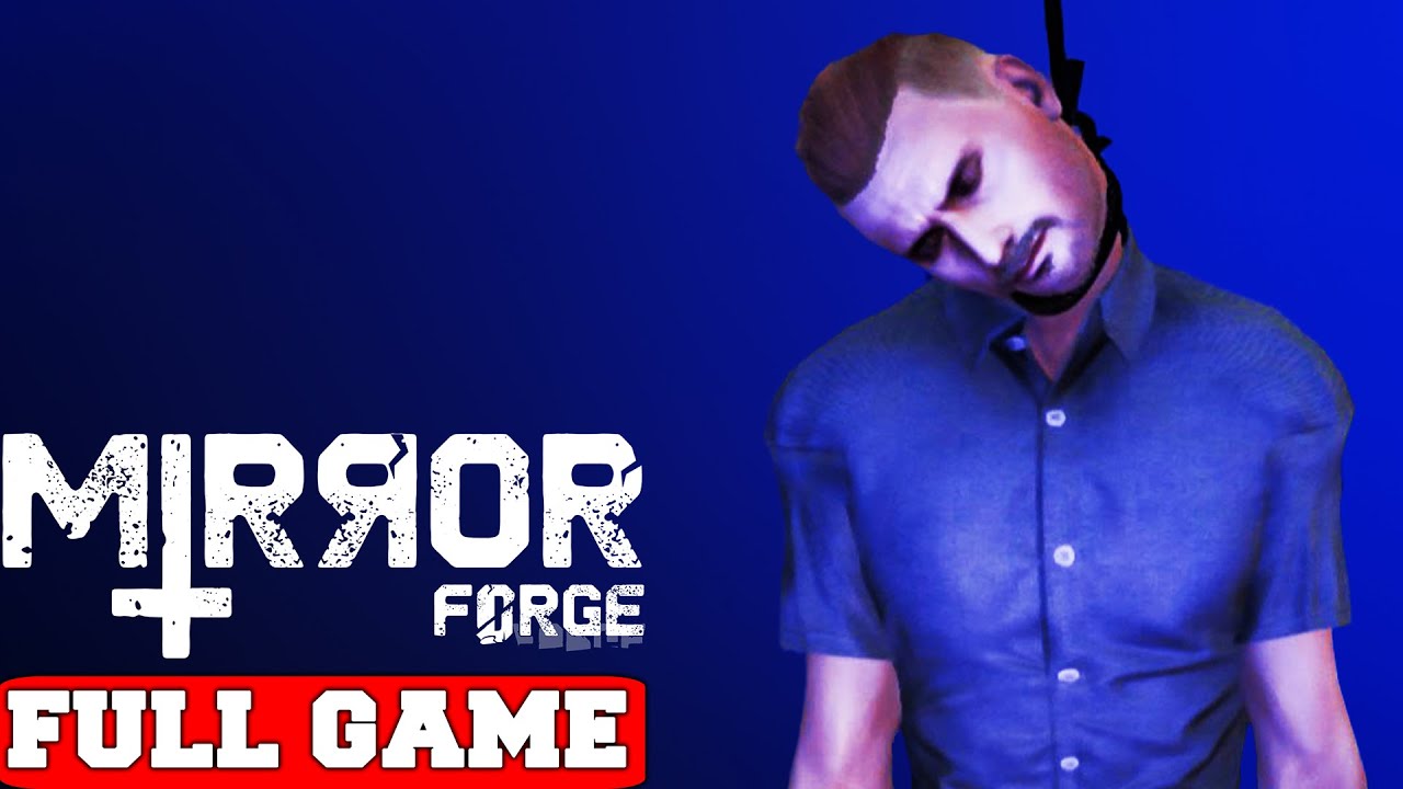 MIRROR FORGE - Gameplay Walkthrough FULL GAME [PC 60FPS] - No Commentary - YouTube