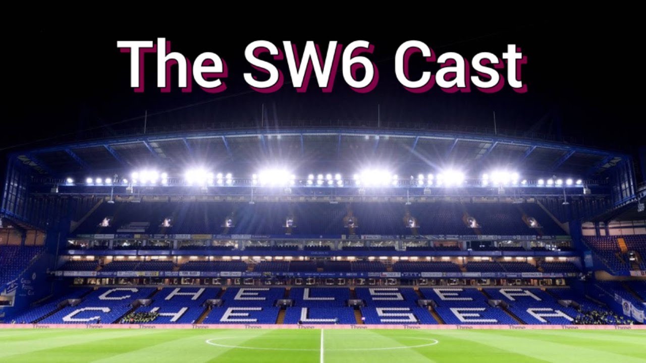 The SW6 Cast (The Chelsea show) | Bournemouth preview, Todd Boehly vs ...
