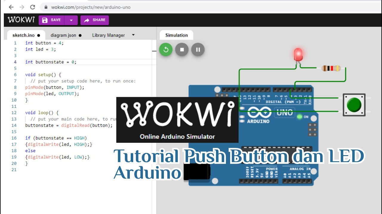 Tutorial Kontrol Led Dengan Push Button Arduino Control Led With Push Button Simulator