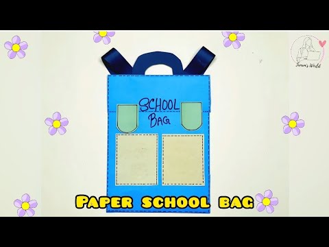 How To Make Paper School Bag/Origami School Bag/Easy Craft/Animation ...