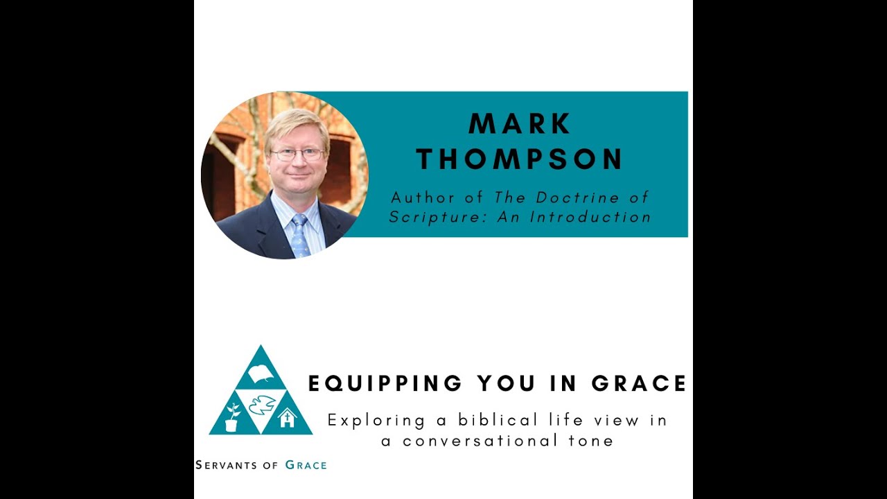 Scripture and the Christian with Mark Thompson - YouTube