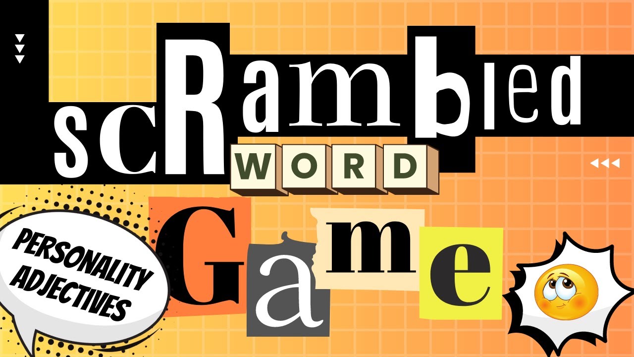 Scrambled Word Games - Guess the Word Game - Personality Adjectives ...