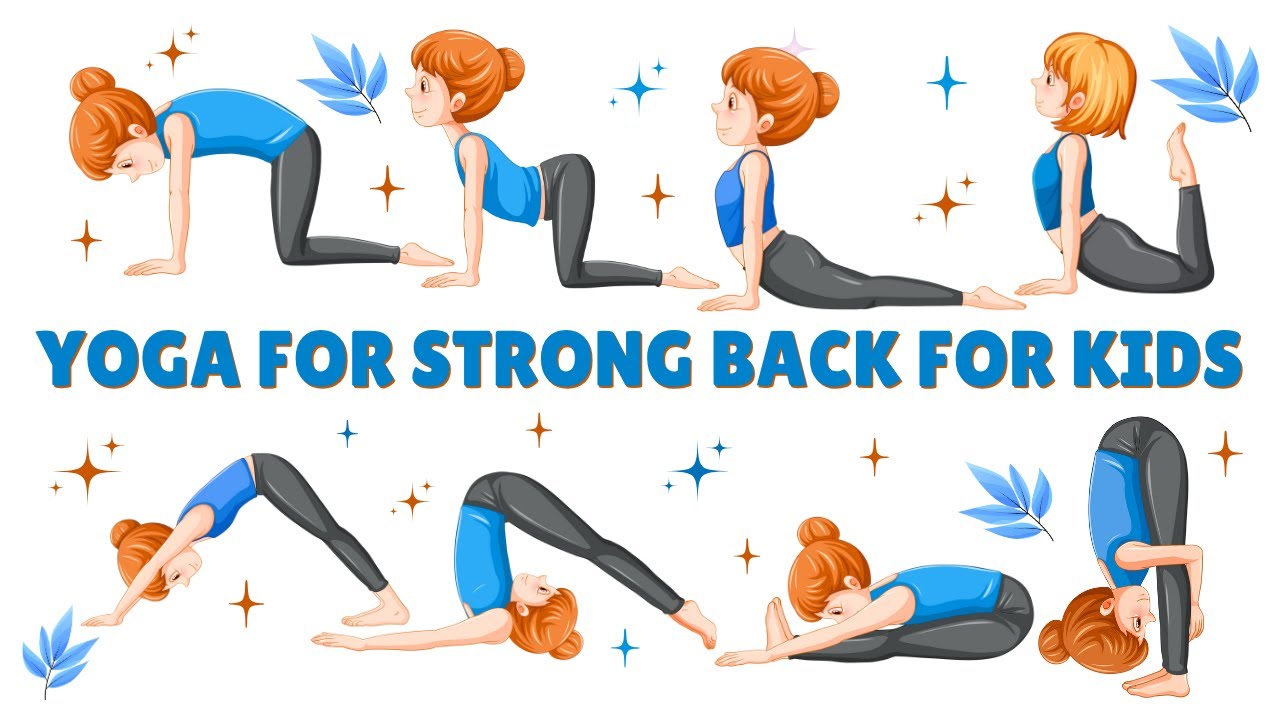 Yoga for Strong Back for Kids | Improve Strength & Posture | Yoga for ...