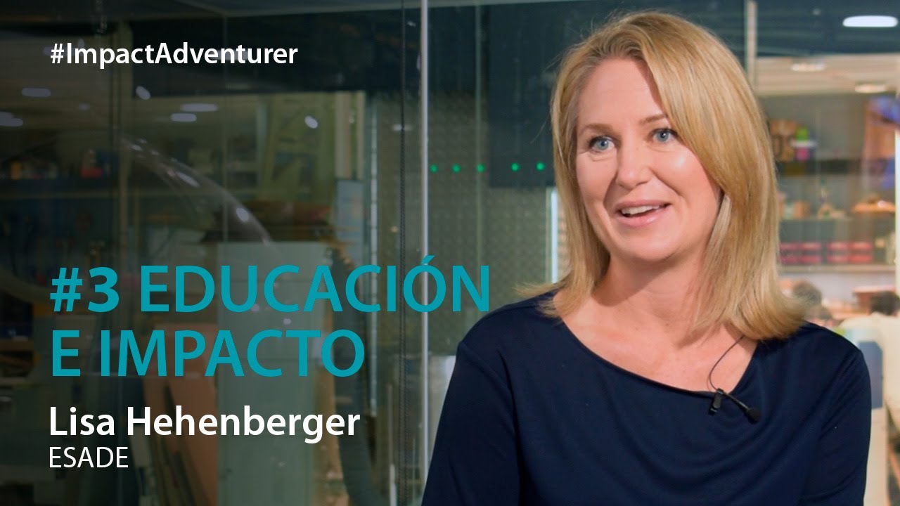 #ImpactAdventurer | Conversamos sobre educación e impacto con Lisa ...