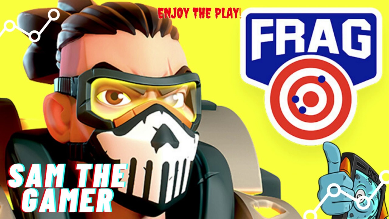 FRAG Game Play / Sam The Gamer / My First Video - YouTube