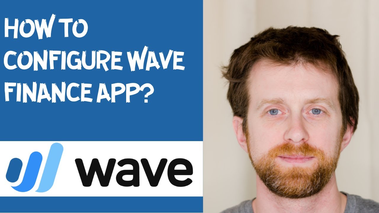 How to configure wave finance app? - YouTube