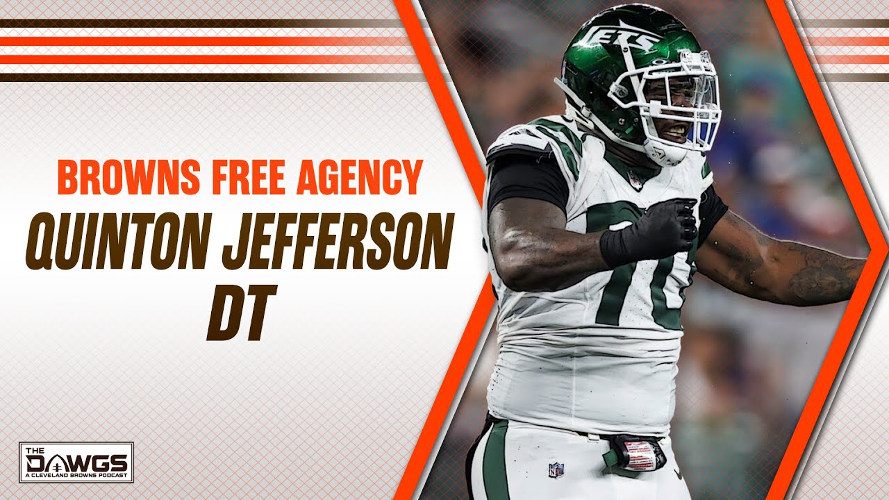 Quinton Jefferson, DL - NFL Free Agency | Cleveland Browns Podcast 2024 ...