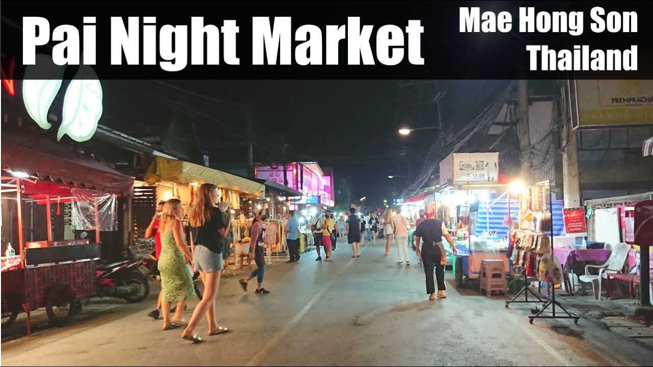 Pai Night Market walking POV - small town in Mae Hong Son Thailand ...