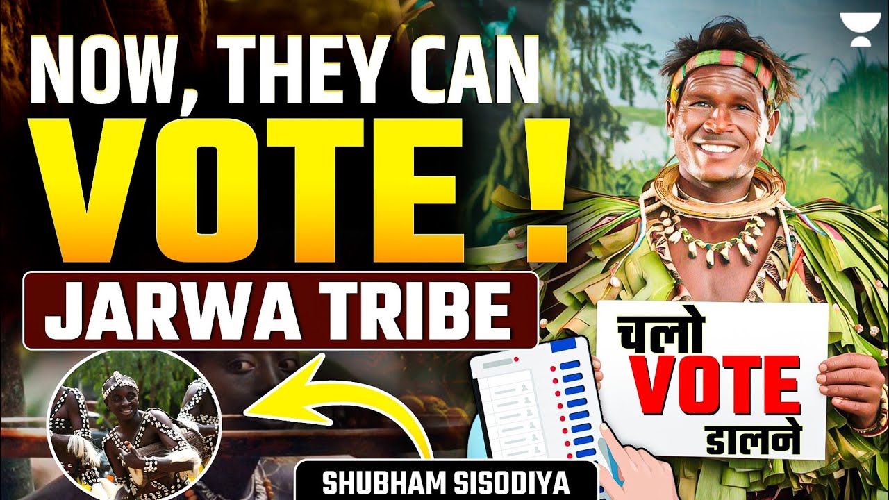 Jarwa Tribes के 16 लोगों को मिला मताधिकार: Historic Step for Andman ...