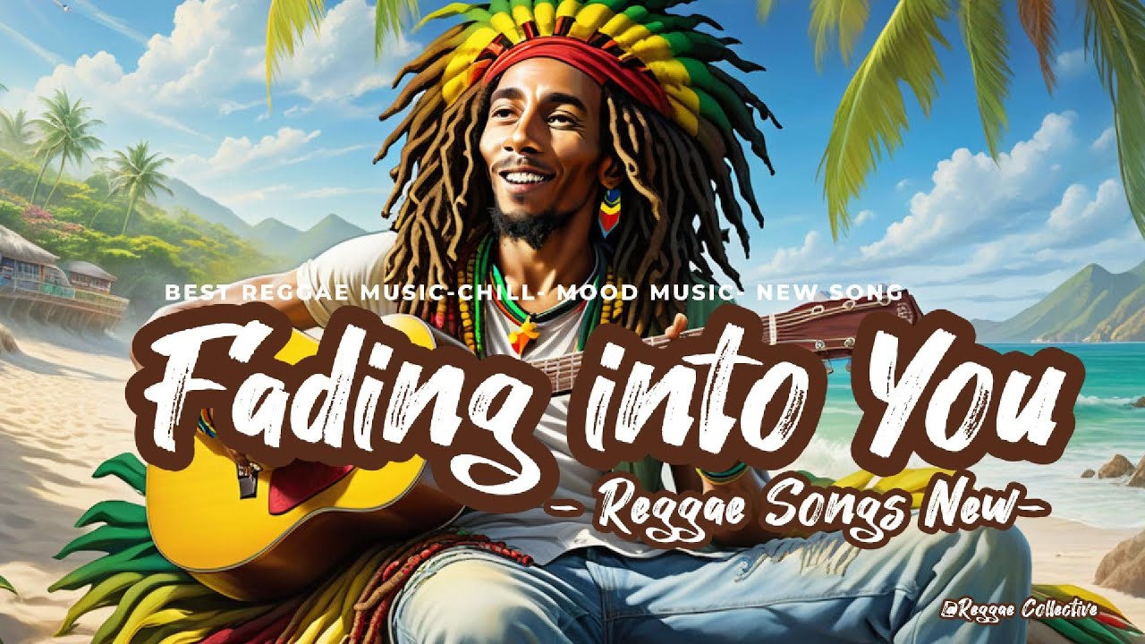 BEST REGGAE HARMONY MUSIC🌴🎸FADING INTO YOU |"Soothing Reggae Harmony ...