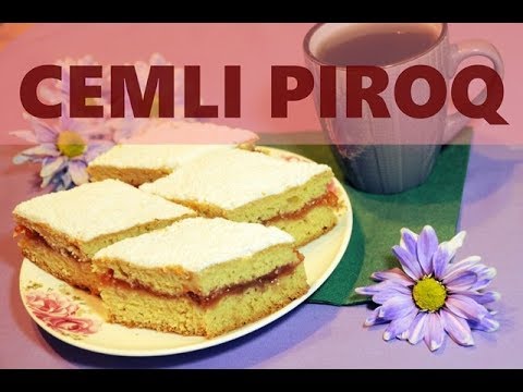 CEMLI PIROQ *Пирог с джемом* Reçelli turta