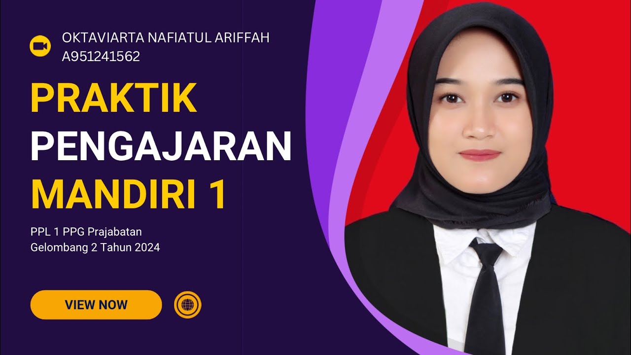 PRAKTIK PENGAJARAN MANDIRI 1 PPL 1 PPG PRAJABATAN GELOMBANG 2 TAHUN 2024 - YouTube
