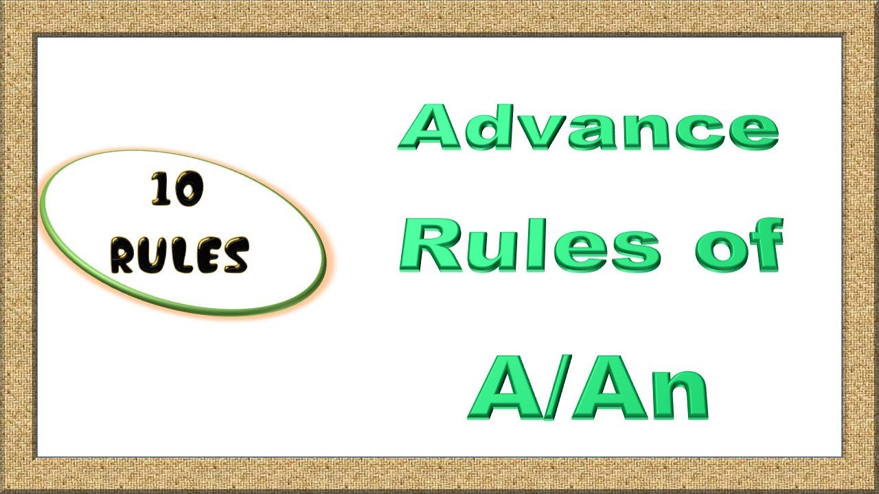 Advance Rules of A and An - YouTube