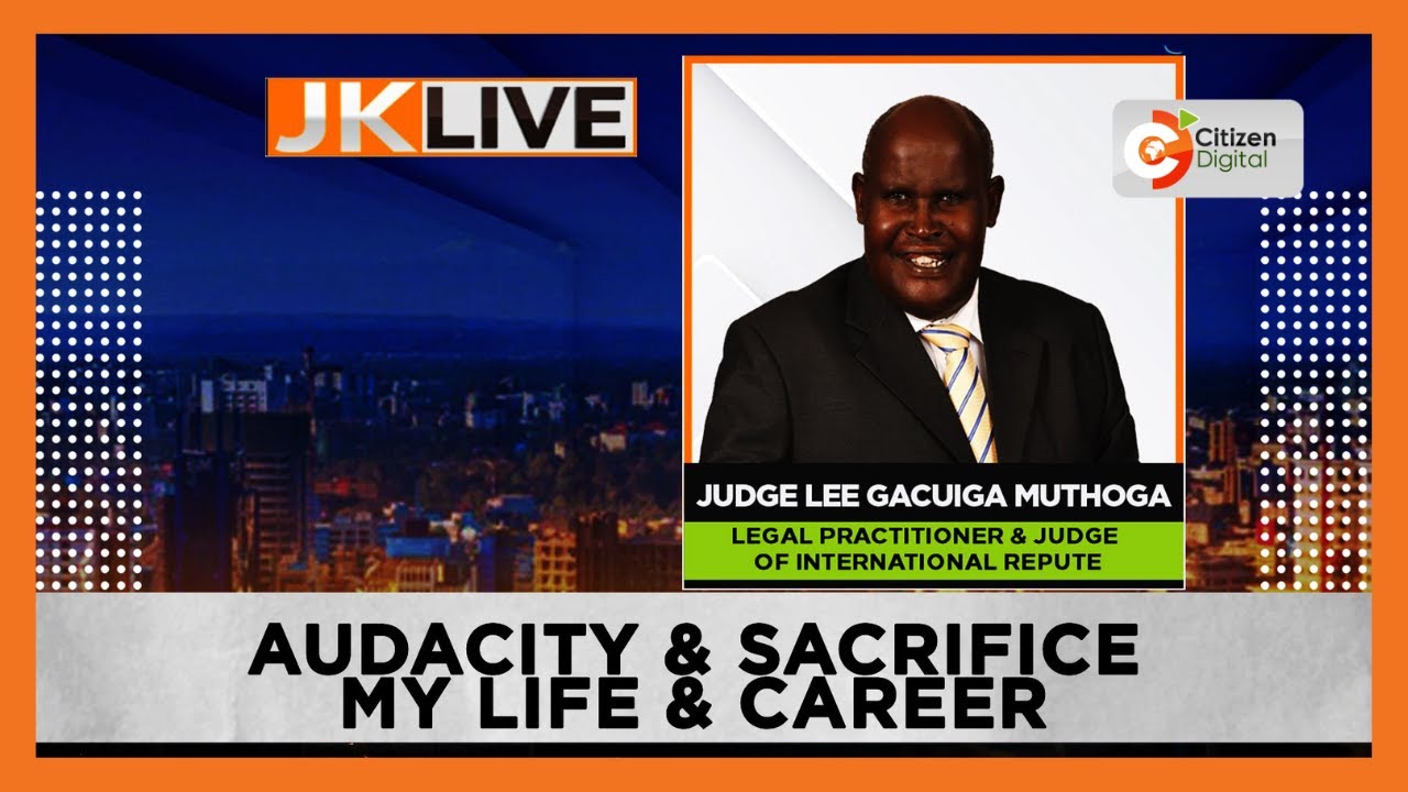 JKLIVE | Judge Lee Muthoga highlights on his memoir & experience as a ...