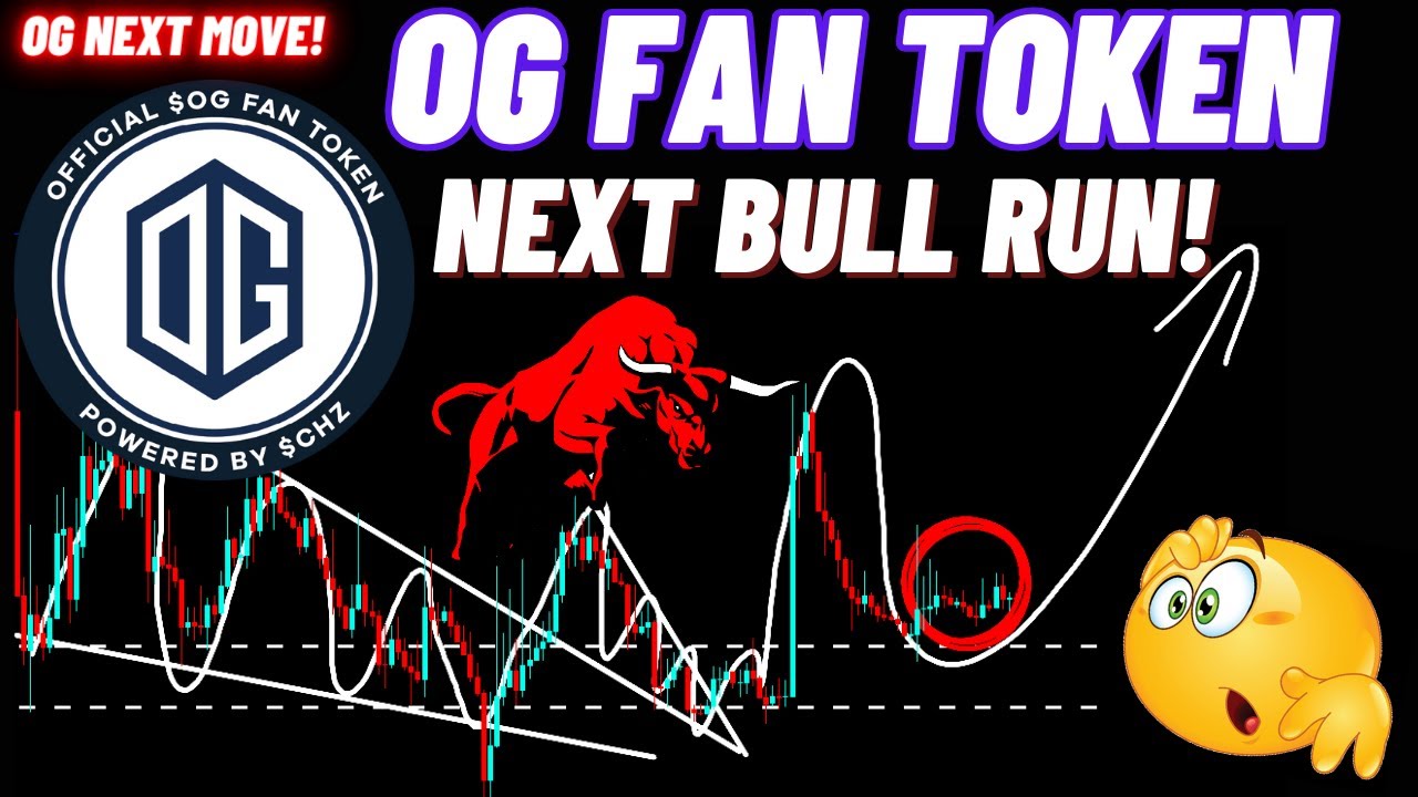 Next Bull Run Of OG Fan Token - YouTube
