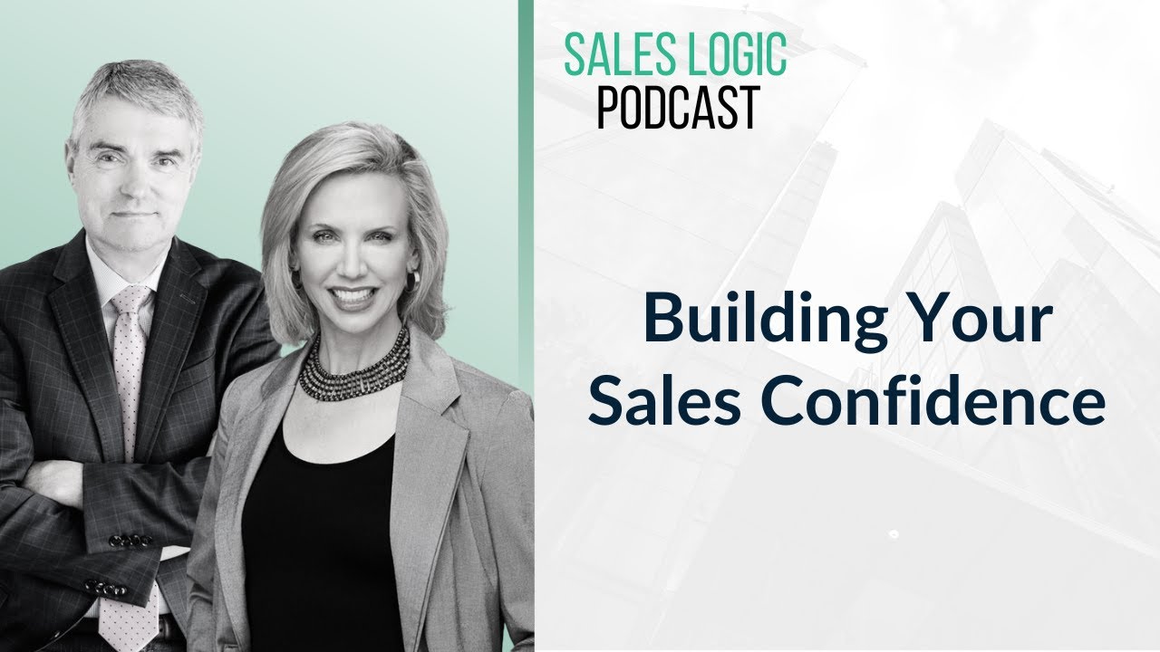 Sales Logic | Building Your Sales Confidence - YouTube