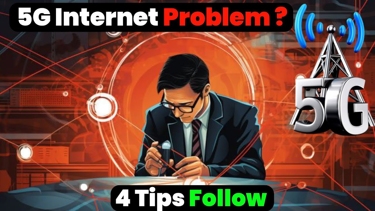5G Internet Problem Solve || 4 Tips Follow || Network Problem Cheak ...