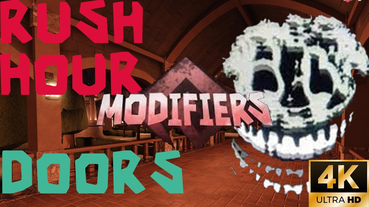 Doors But It's Truly Rush Hour | Roblox Doors Modifiers (4K Ultra ...