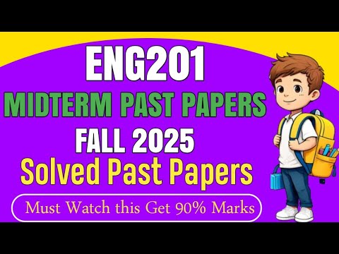 ENG201 Midterm Past Papers Fall 2025 | Eng201 Midterm Preparation Fall ...