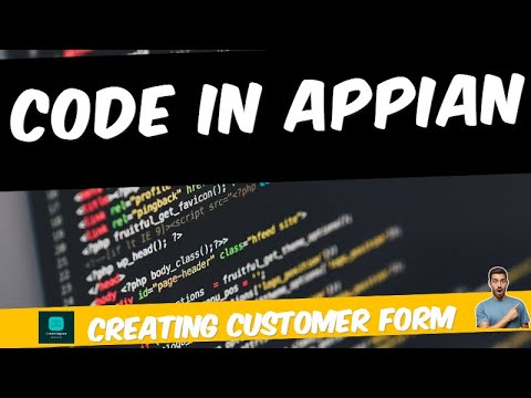 Create Customer Form In Appian - YouTube