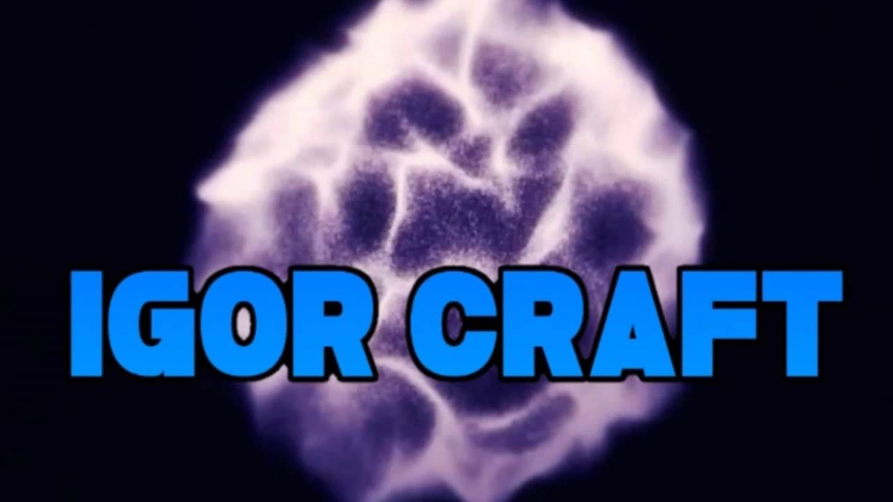 intro #4 |Igor craft|Goxtei dessa like - YouTube