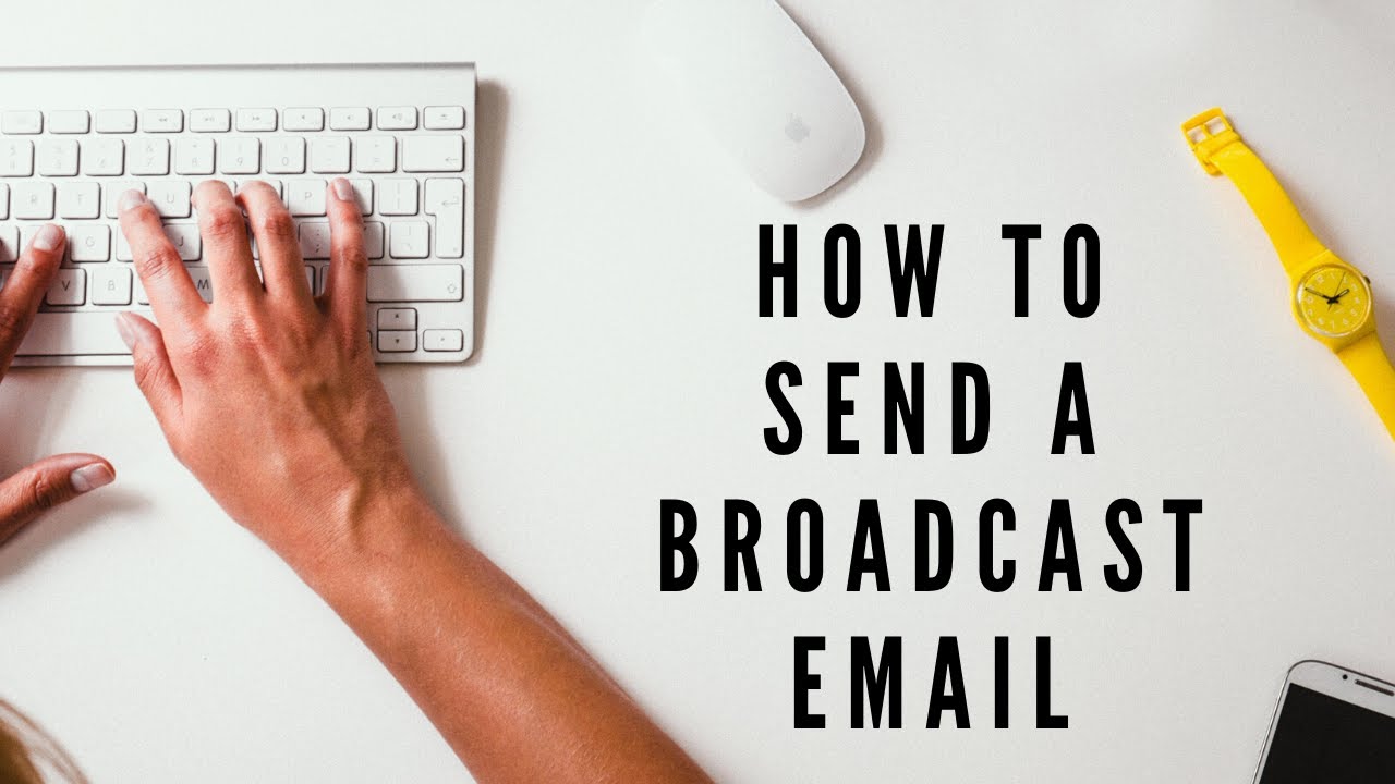 How to Send a Broadcast Email With Get Response - YouTube