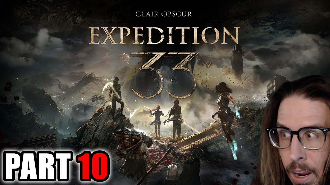 Clair Obscur: Expedition 33 | Full Playthrough Part 10 - YouTube