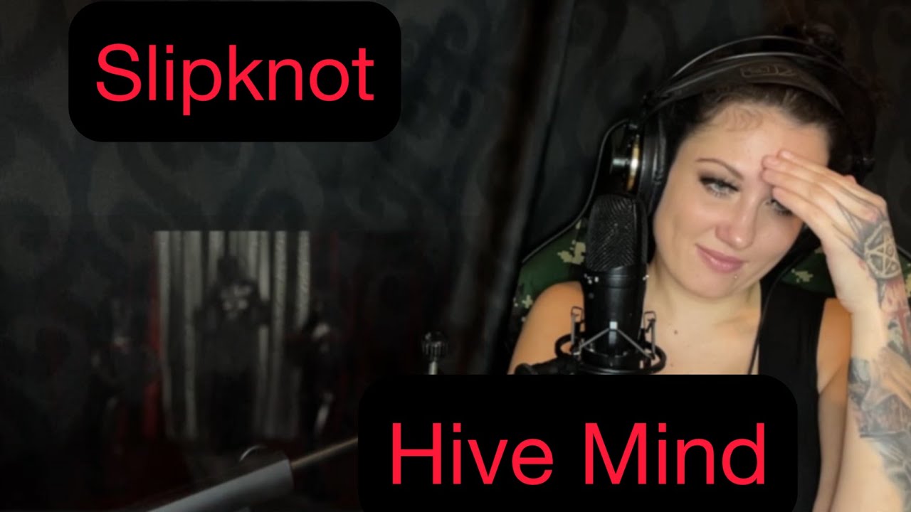 Slipknot - Hive Mind. Reaction Video. - YouTube