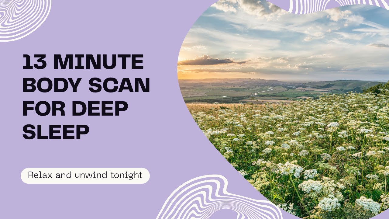 13 Minute Guided Body Scan for Deep Sleep | Deep Relaxation & Night Sky ...