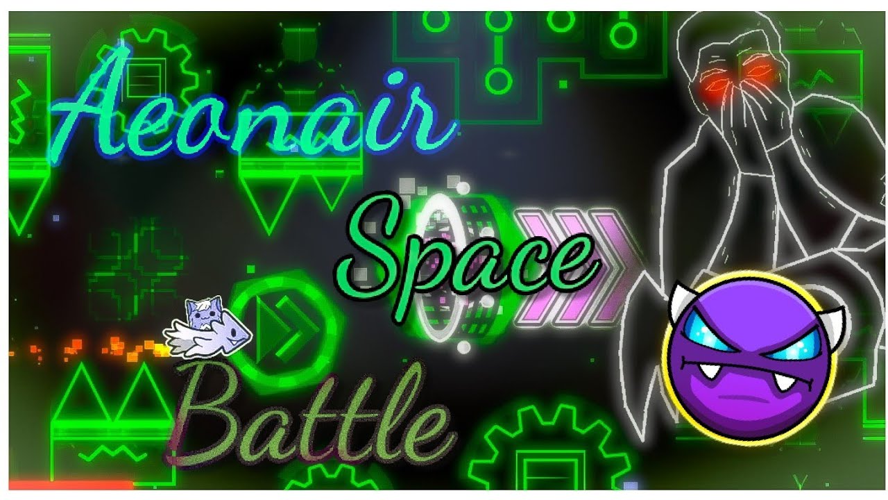 "Aeonair Space Battle" by AwesomeMe360 | Geometry Dash [2.11] - YouTube