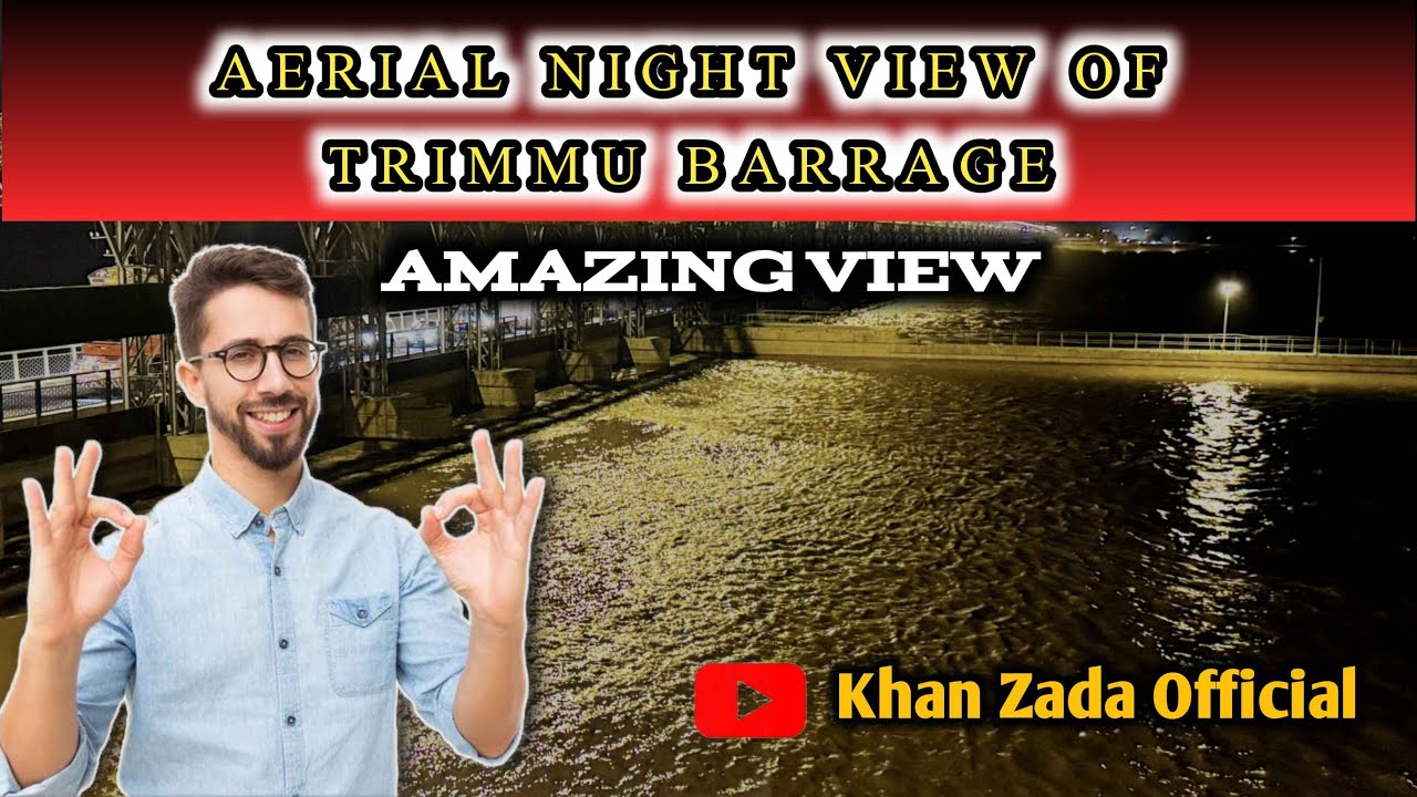 Aerial Night View Of Trimmu Barrage District Jhang | Beautiful Scene ...