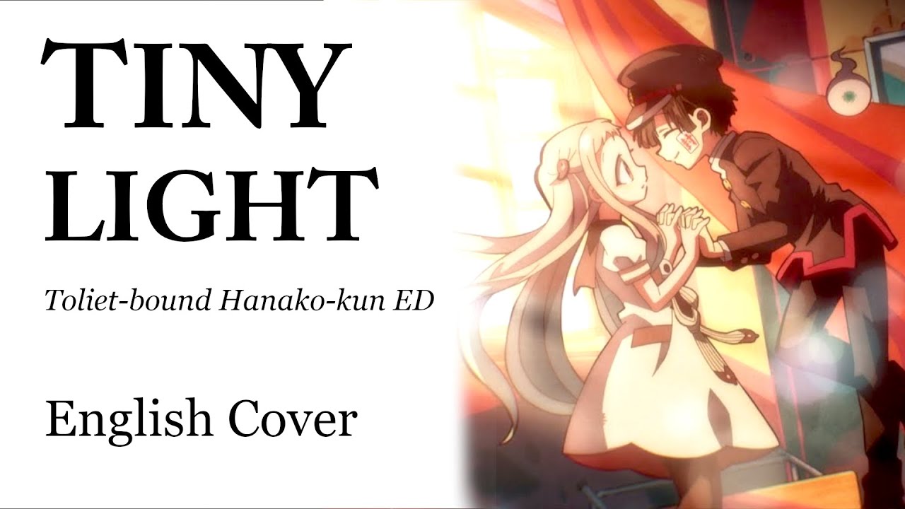 Jibaku Shounen Hanako-kun ED - "Tiny Light" | English Cover - YouTube