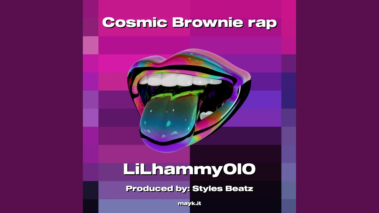 Cosmic Brownie rap - YouTube