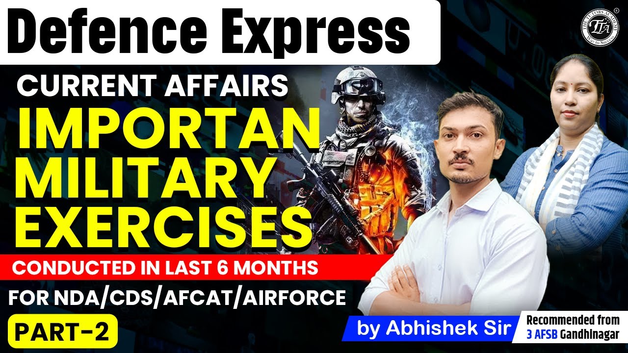 Defence Express 2023|| NDA 2, 2023 | Important Military Exercises Part-2 | NDA/CDS/AFCAT - YouTube