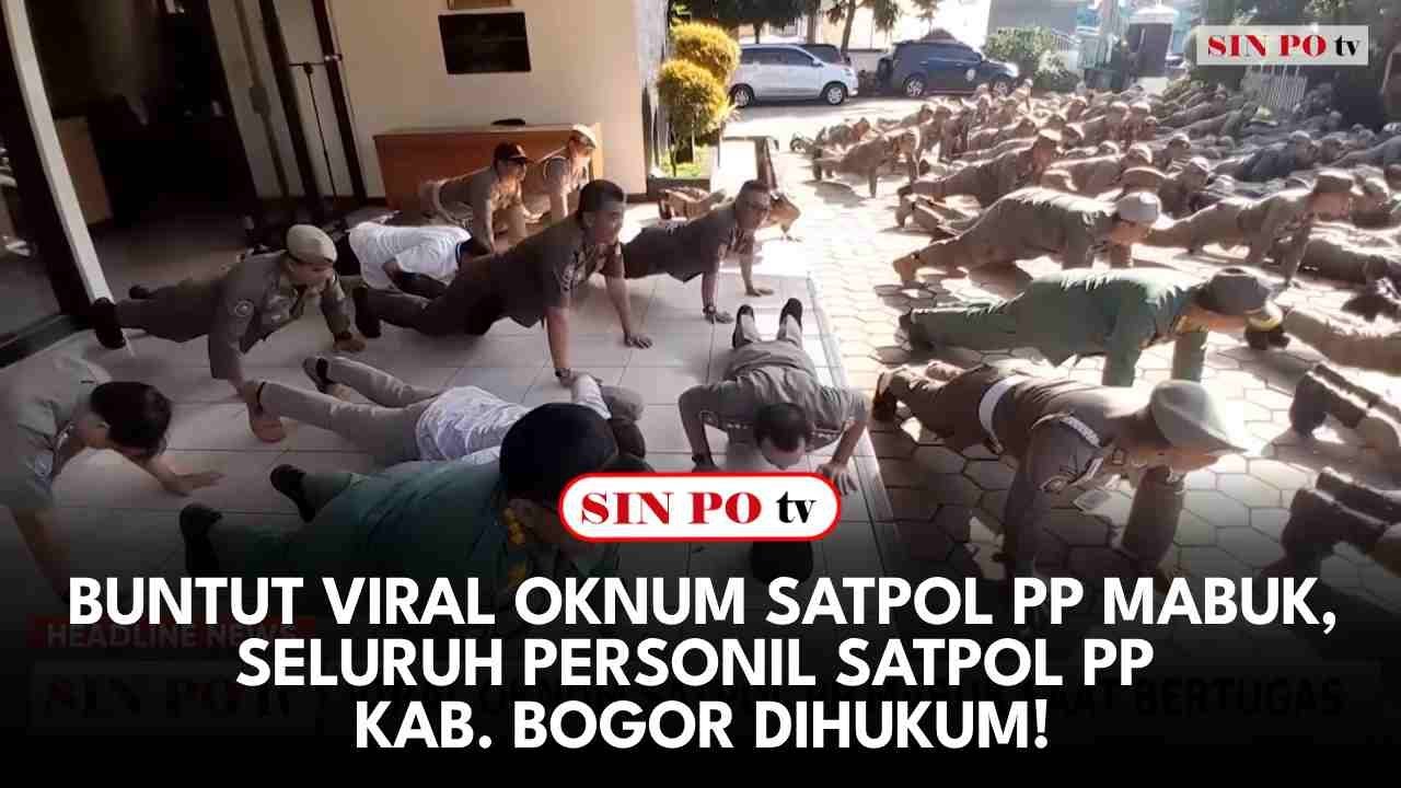 Buntut Viral Oknum Satpol PP Mabuk, Seluruh Personil Satpol PP Kab ...