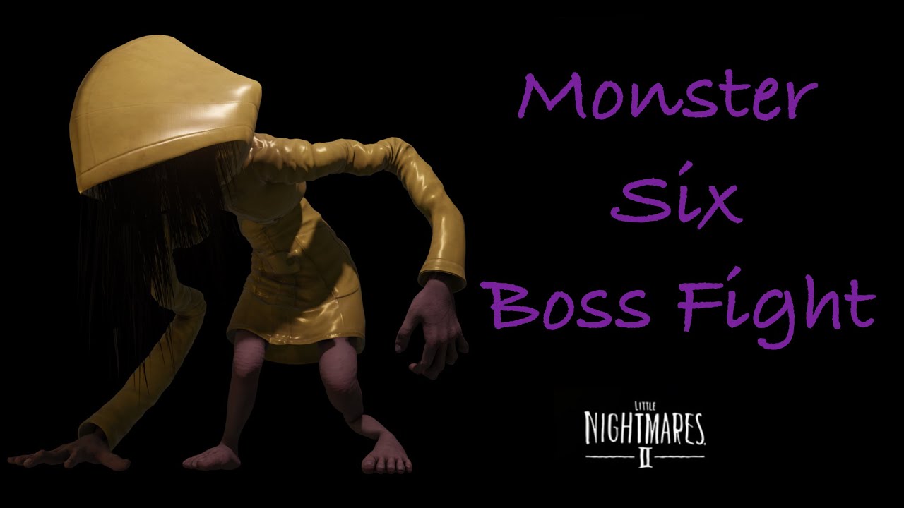 Little Nightmares II - Monster Six Full Boss Fight | 60FPS Full HD ...
