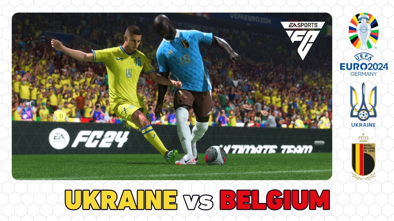 EURO 2024 | EA FC 24 - UKRAINE vs BELGIUM - YouTube