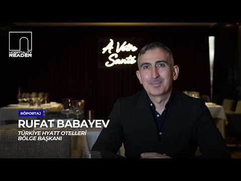 Rufat Babayev: İstanbul’un Devamlı Değişen Yapısı Bizi Sürekli Gelişmeye Teşvik Ediyor