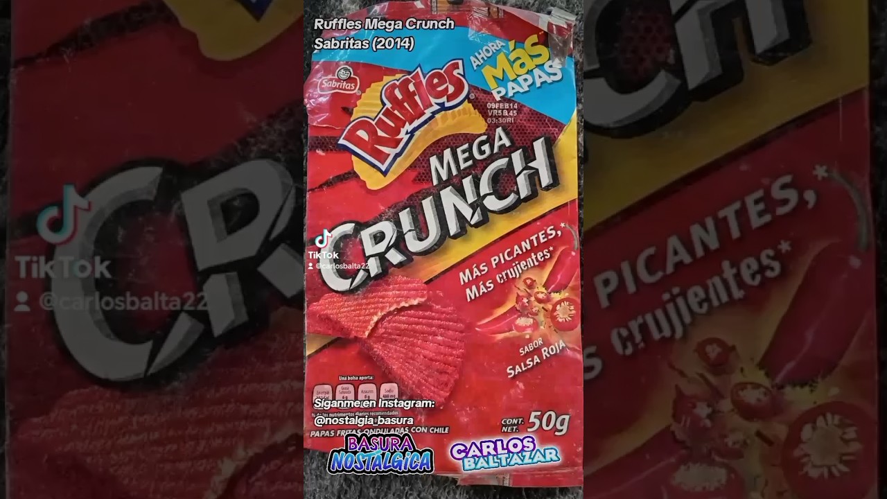 "Ruffles Mega Crunch Salsa Roja" Sabritas (2014) • #BasuraNostálgica ...