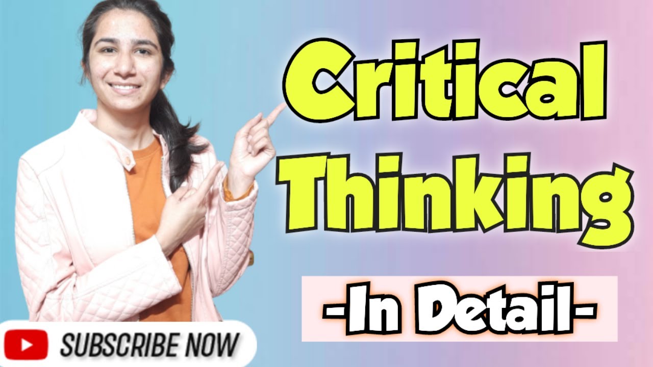Concept of Critical Thinking | DSSSB/For All Teaching Exams ...