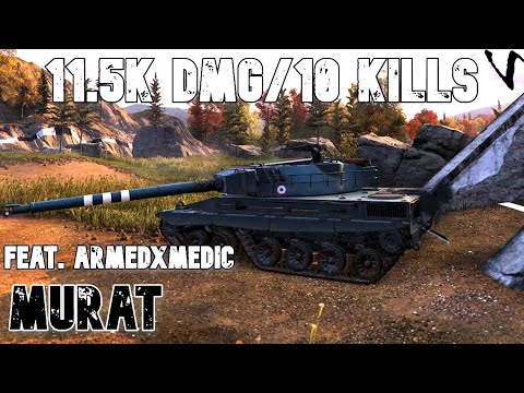 Project Murat feat. ARMEDxMEDIC: 11.5K Damage w/ 10 Kills: WoT Console ...
