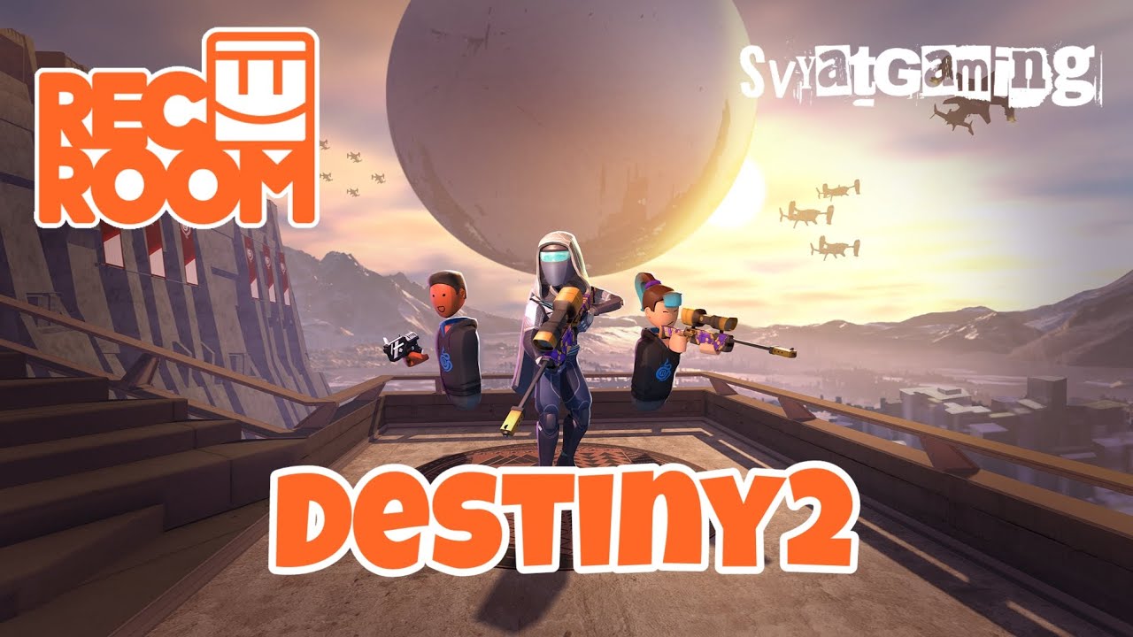 Rec Room VR Destiny 2 - YouTube