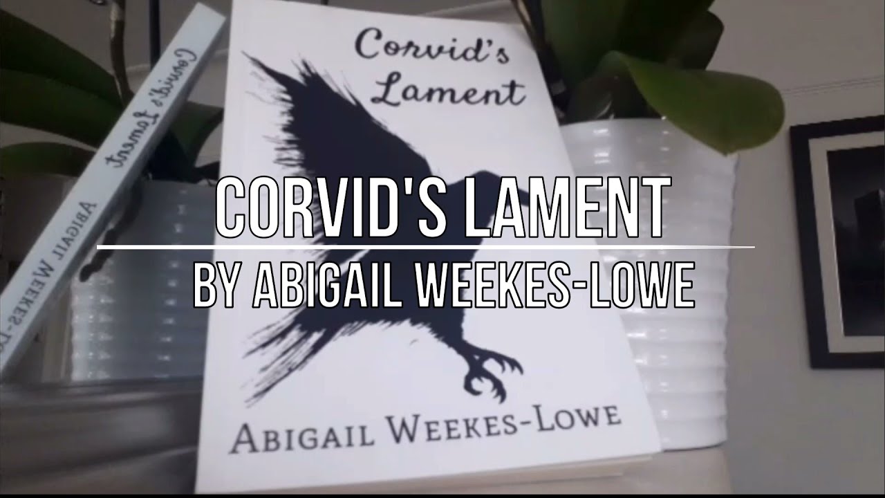 Abigail Weekes-Lowe talks about her novel 'Corvid's Lament' - YouTube